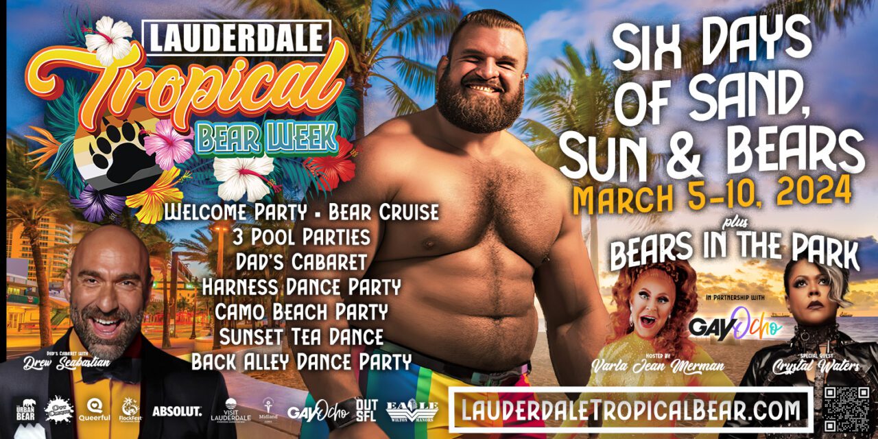 Lauderdale Tropical Bear Week | Bears In the Tropics